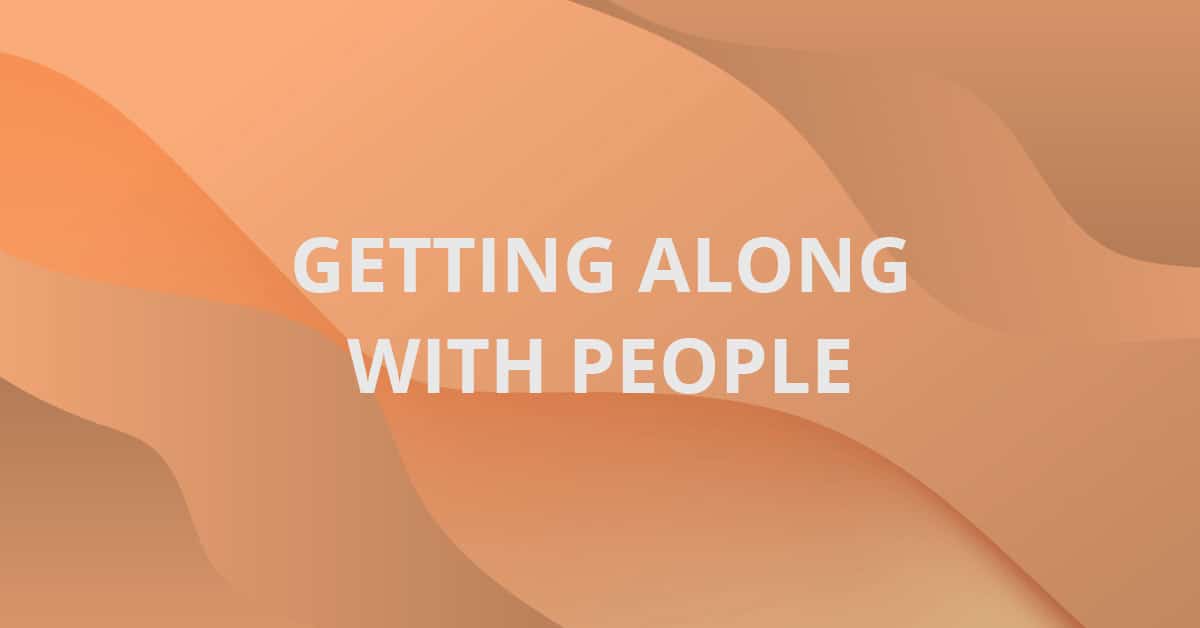 Getting Along With People - Andrew Wommack Ministries