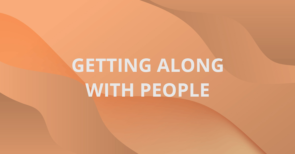 Getting Along With People - Andrew Wommack Ministries